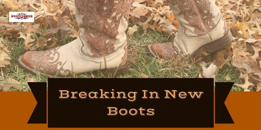Breaking In New Boots: A Boot Cobbler's Expert DIY — Boyers BootnShoe